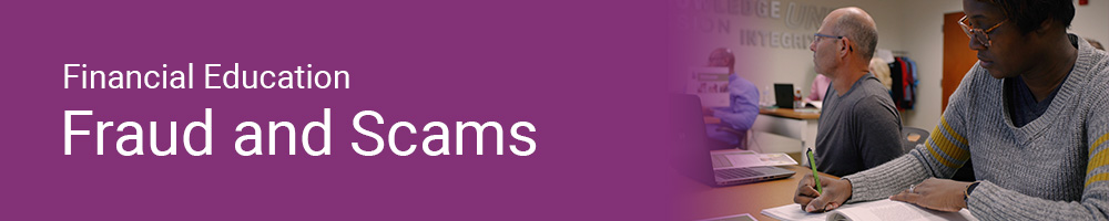Financial Education: Fraud and Scams